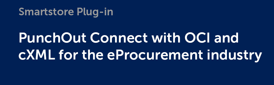 Plug-in: PunchOut Connect mit OCI und cXML für die E-Procurement ...