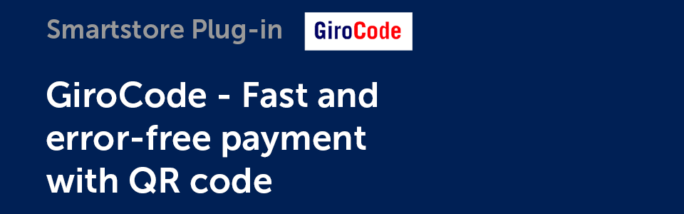Smartstore blog | Plug-in: GiroCode - Fast and error-free payment with QR code | The leading ASP ...